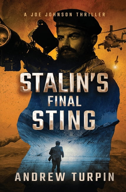 Joe Johnson Thriller Stalin's Final Sting: A Joe Johnson Thriller, Book ...