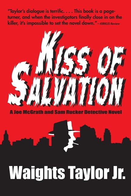 Joe McGrath and Sam Rucker Detective Novels: Kiss of Salvation: A Joe ...