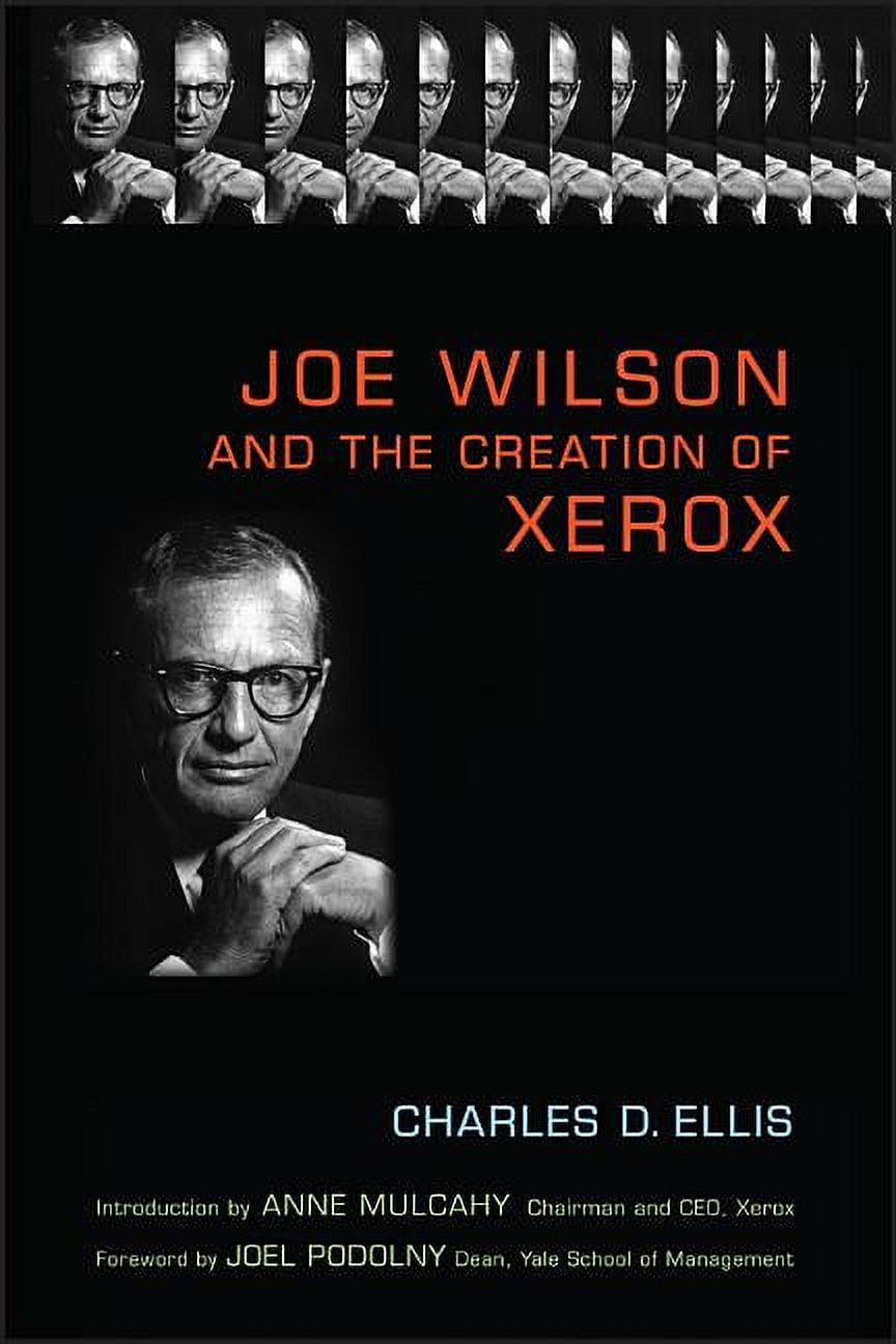 Joe Wilson and the Creation of Xerox, (Hardcover) - Walmart.com
