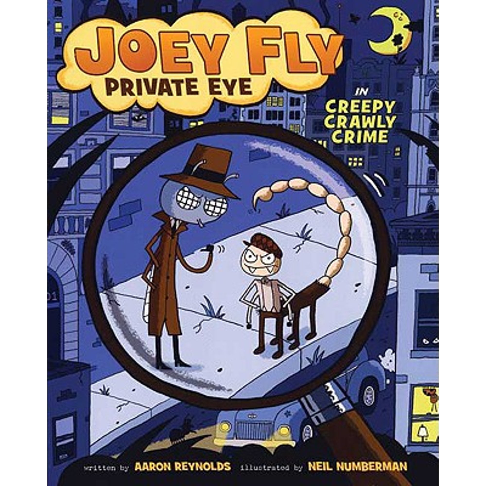 Joey Fly, Private Eye in Creepy Crawly Crime (Hardcover) by Aaron ...