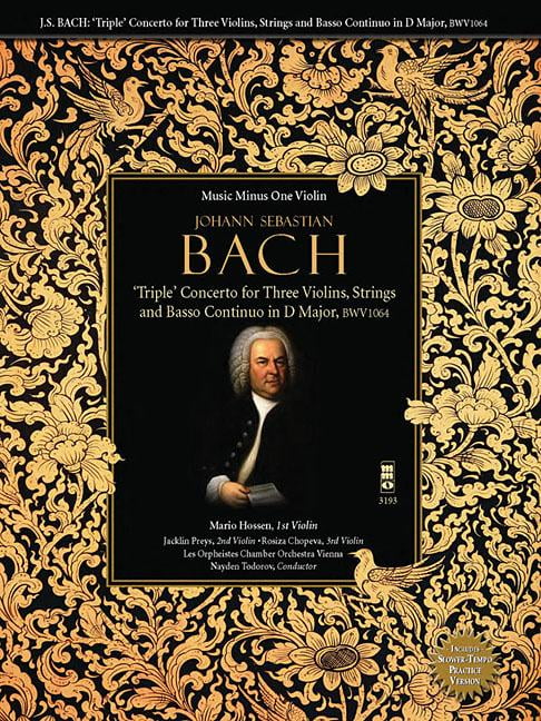 Johann Sebastian Bach: Triple Concerto for Three Violins in C Major ...