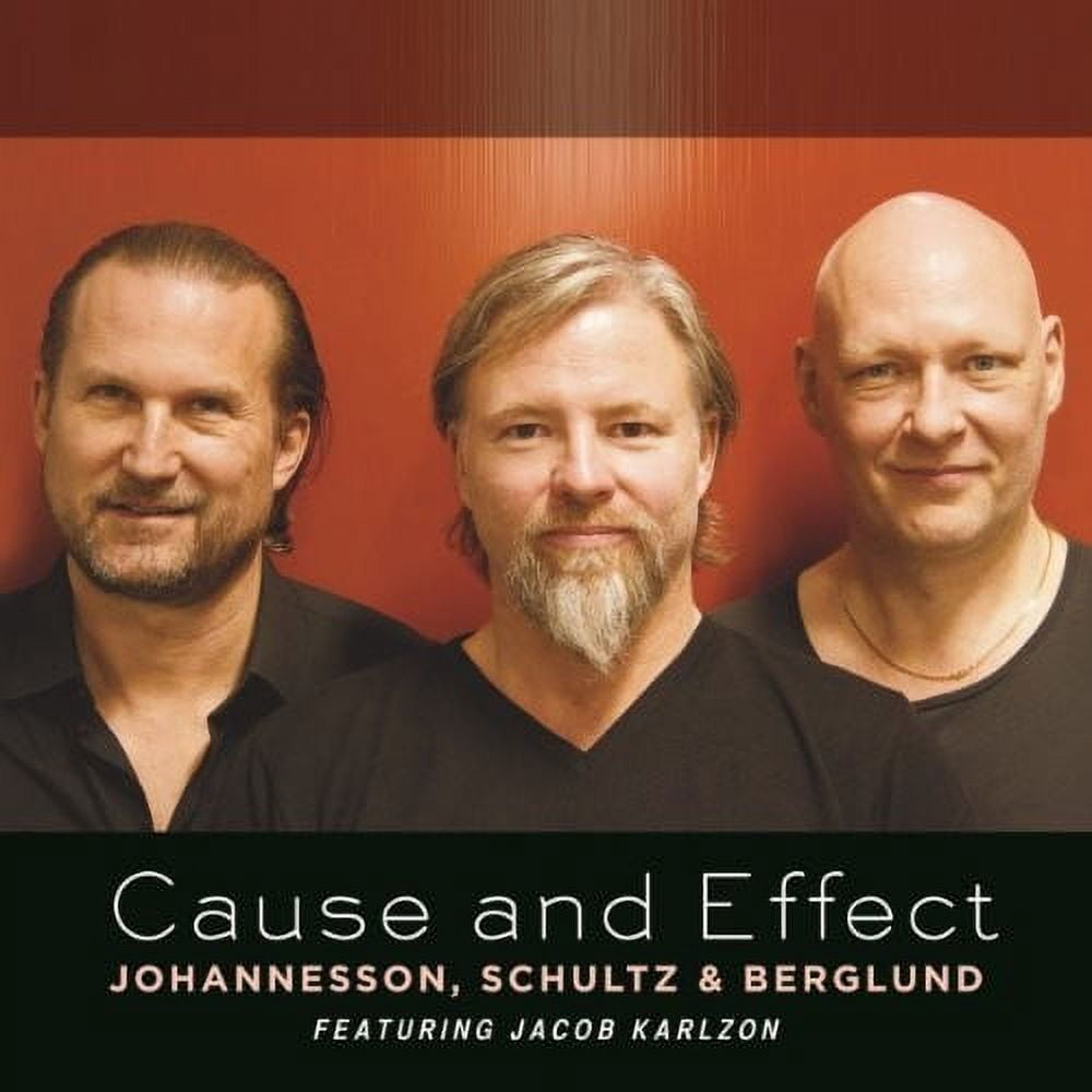 Johannesson,Peter / Schultz,Max / Berglund,Dan - Cause & Effect - Music ...