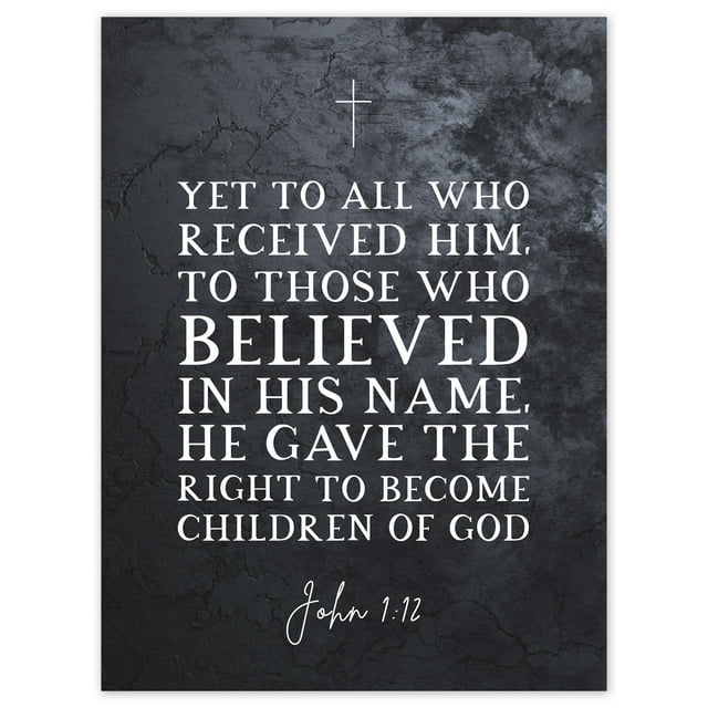 John 1:12 Belief The Right To Become Children Of God Christian Bible ...