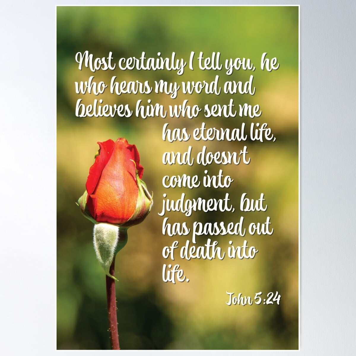 John 5 24 Who Hears And Believes Has Eternal Life Poster Wall Art ...