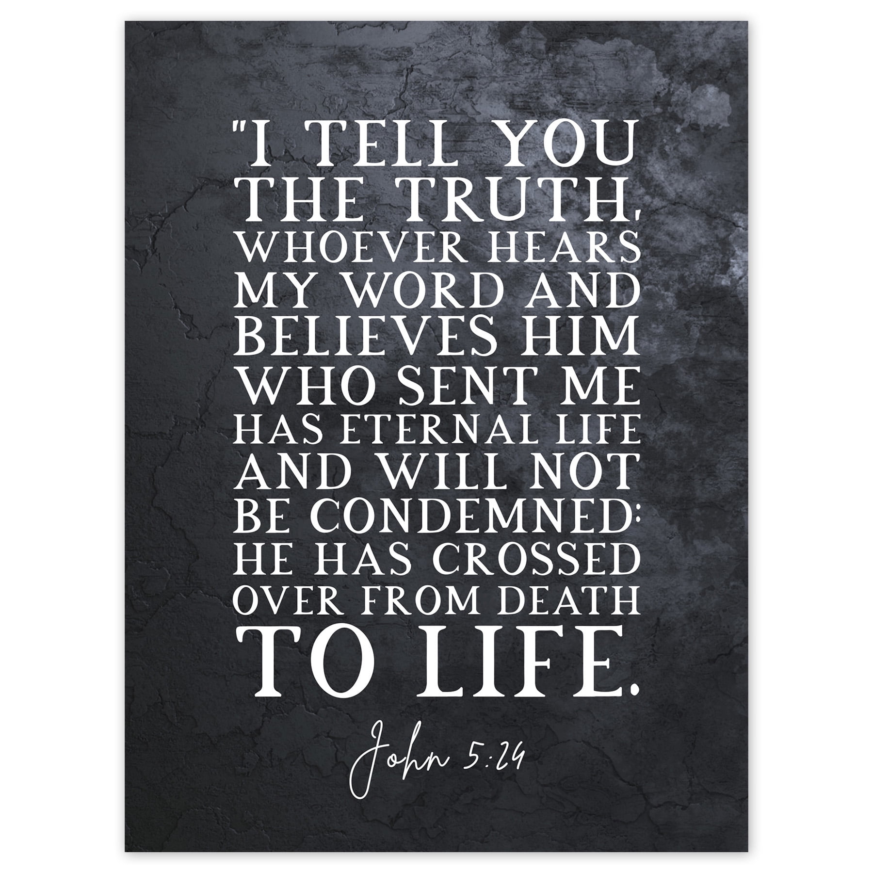 John 5:24 Whoever Hears My Word And Believes Has Eternal Life Christian ...