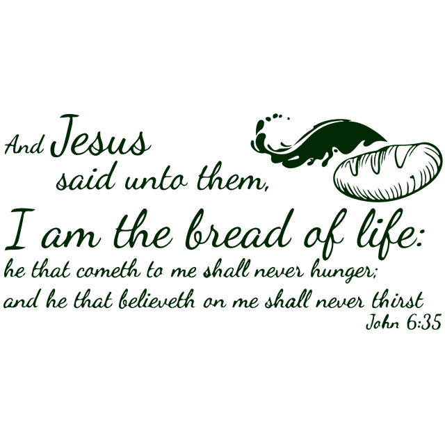 John 6:35 And jesus said unto them, I am the brandâ ¦ Vinyl Decal ...