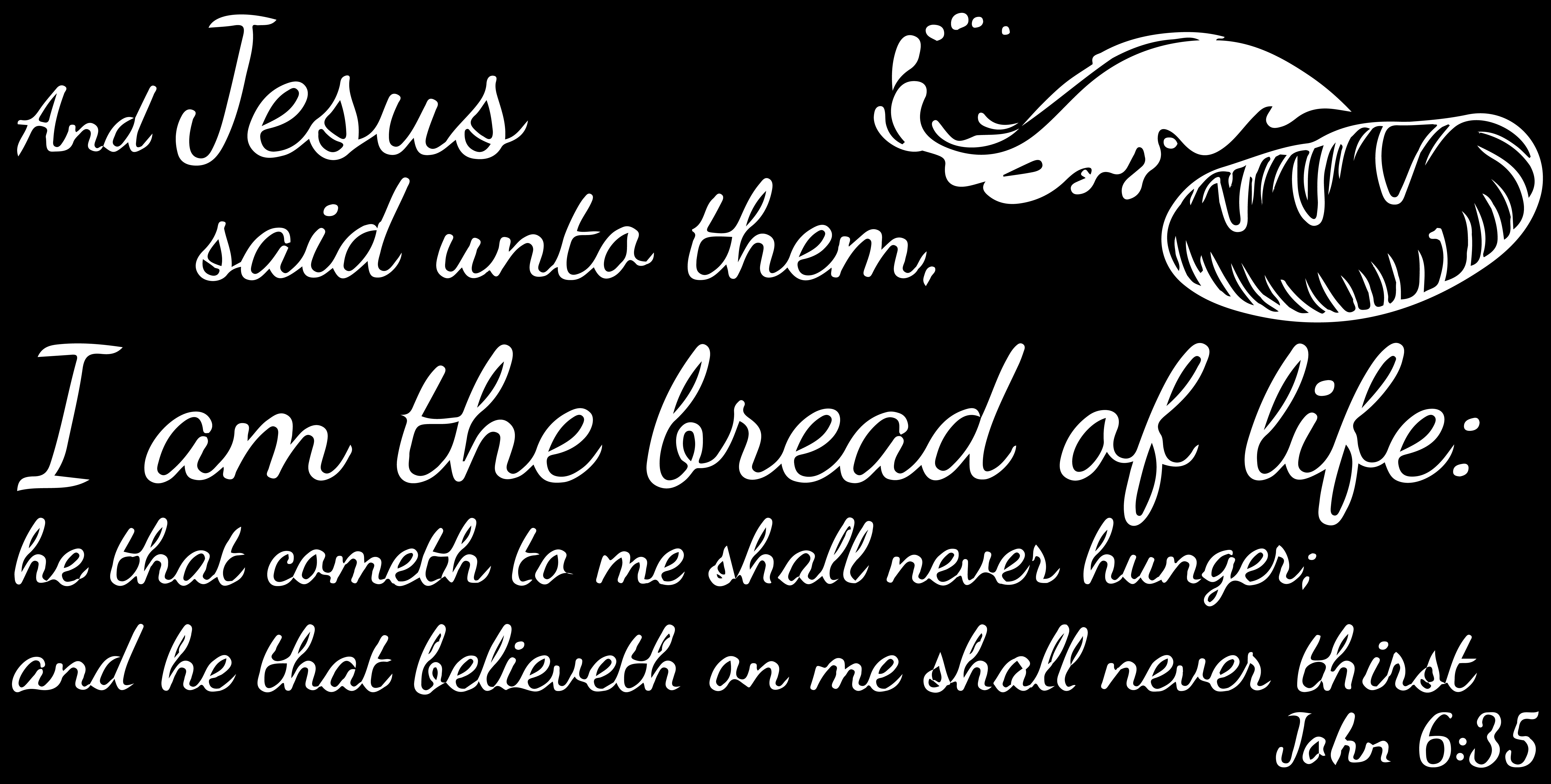 John 6:35 And jesus said unto them, I am the brandâ ¦ Vinyl Decal ...