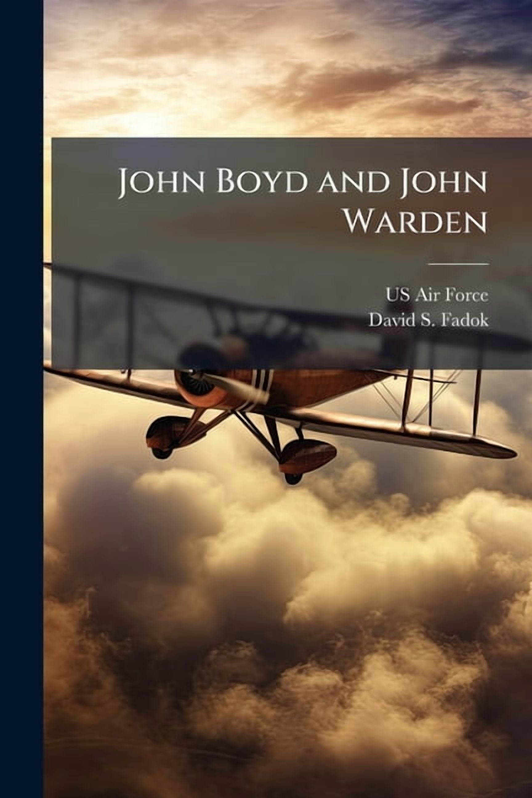 John Boyd and John Warden, (Paperback) - Walmart.com