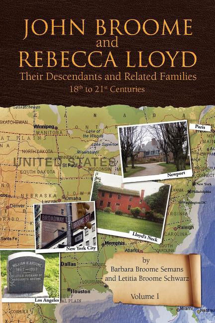 John Broome and Rebecca Lloyd : Their Descendants and Related Families ...