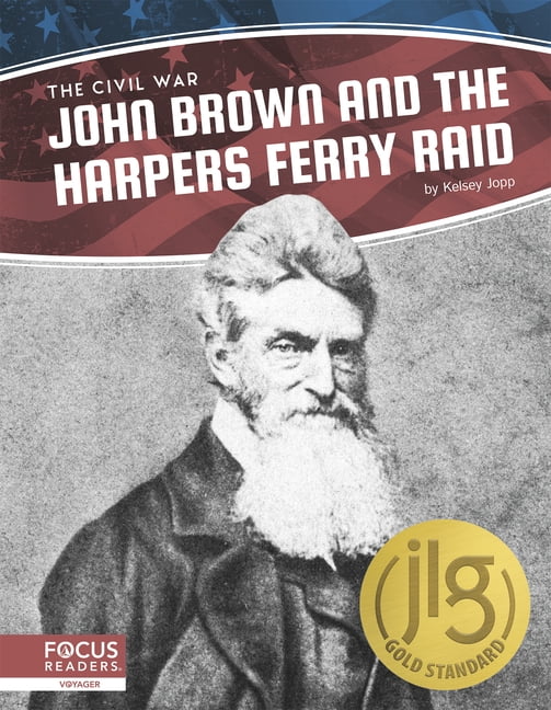 John Brown and the Harpers Ferry Raid (Paperback) - Walmart.com