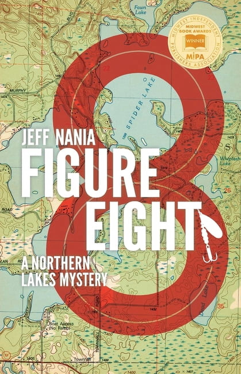 John Cabrelli Northern Lakes Mysteries Figure Eight: A Northern Lakes ...