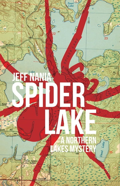 John Cabrelli Northern Lakes Mysteries Spider Lake: A Northern Lakes ...