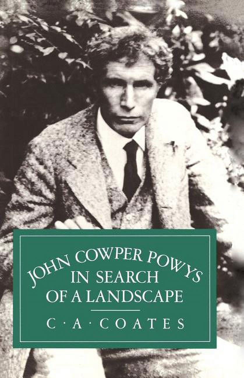 John Cowper Powys in Search of a Landscape, (Paperback) - Walmart.com