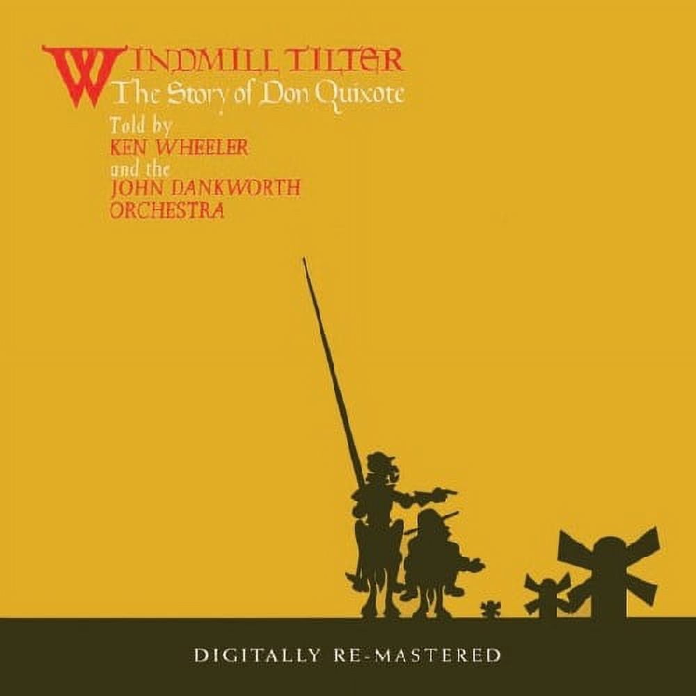 John Dankworth - Windmill Tilter: Story of Don Quixote - Music ...