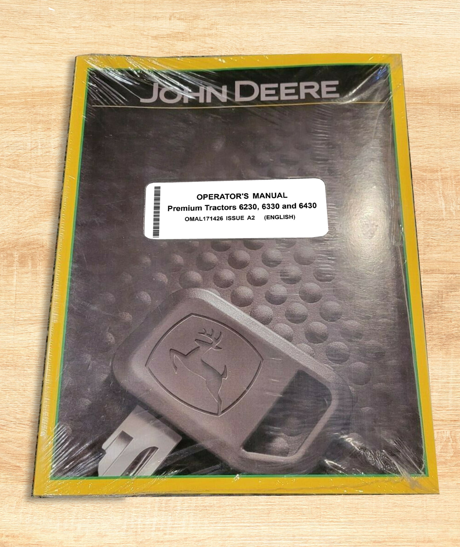 John Deere 6230, 6330 & 6430 Premium Tractor Owners & Operation Manual ...