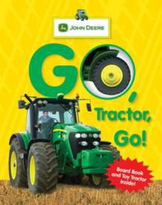 Pre-Owned John Deere: Go, Tractor, Go! (Hardcover) 0756644496 ...