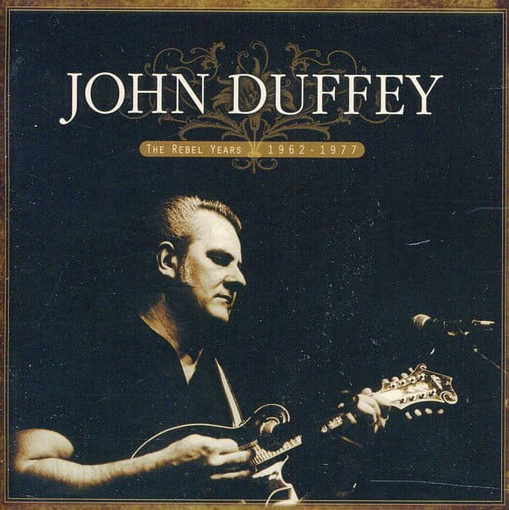 John Duffey - The Rebel Years: 1962-1977 - Music & Performance - CD ...
