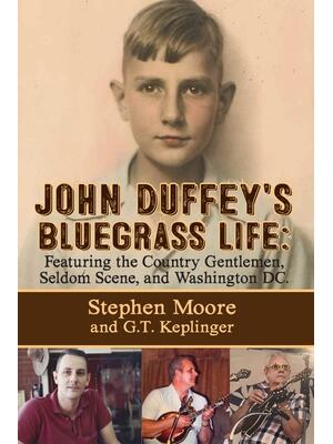 John Duffey's Bluegrass Life : FEATURING THE COUNTRY GENTLEMEN, SELDOM ...