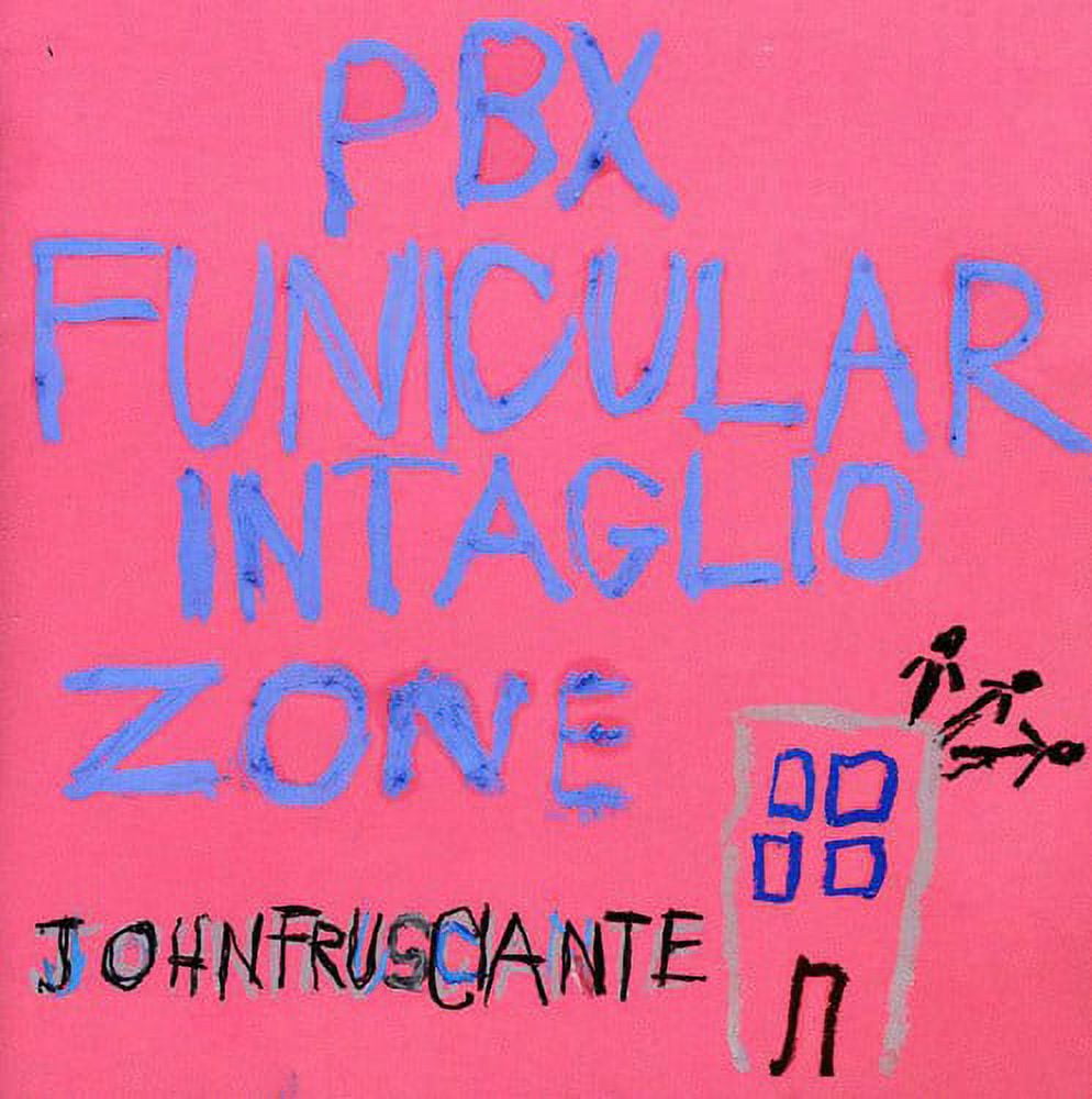 John Frusciante - PBX Funicular Intaglio Zone - Alternative - CD ...