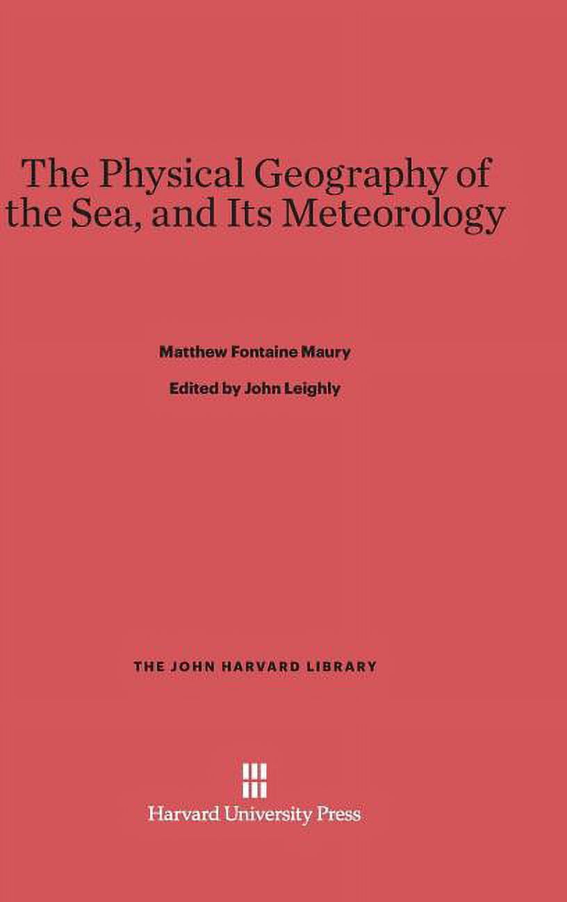 John Harvard Library The Physical Geography of the Sea, and Its ...