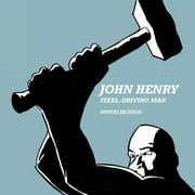 John Henry Steel Driving Man