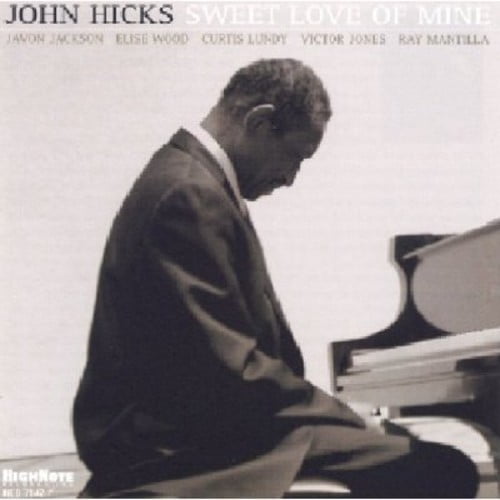 John Hicks - Sweet Love of Mine - Music & Performance - CD - Walmart.com