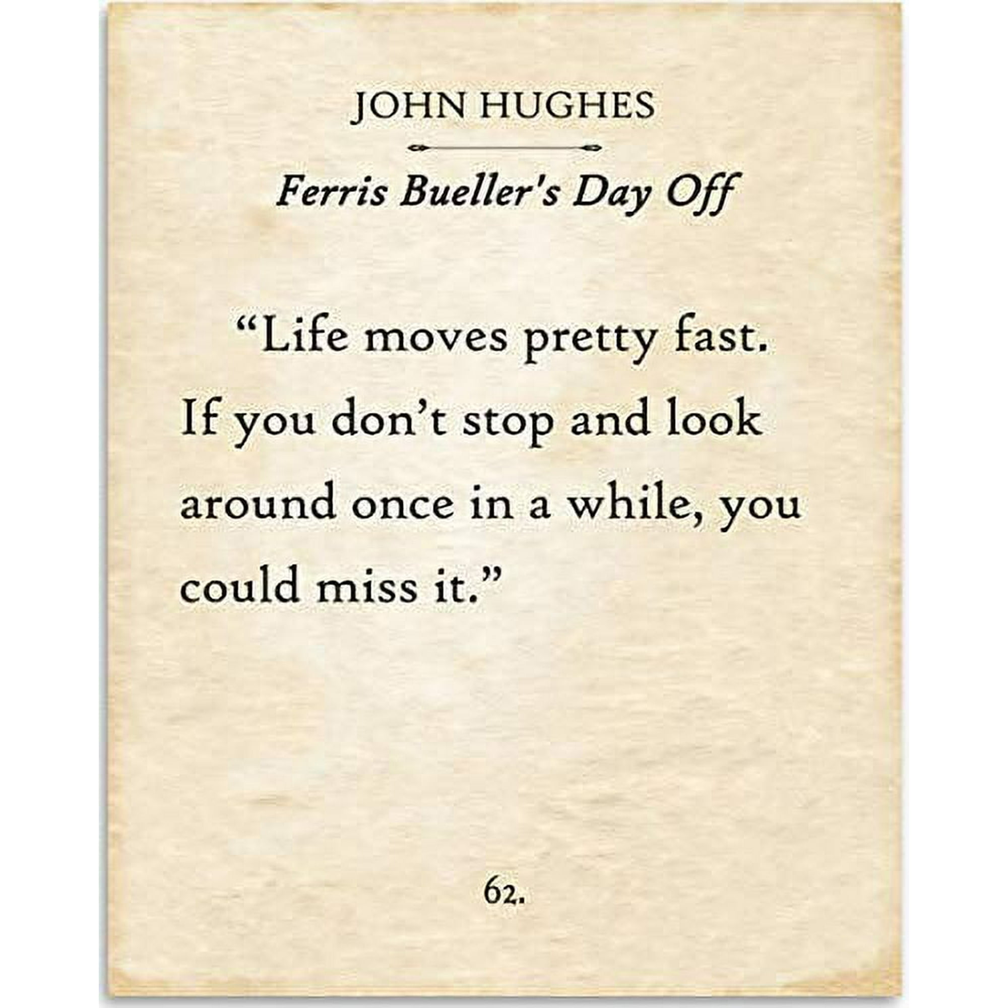 Ferris Bueller Quotes Life Moves Pretty Fast