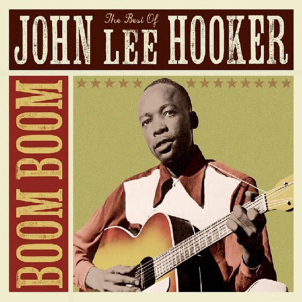John Lee Hooker - Boom Boom: The Best of John Lee Hooker - CD - Walmart.com