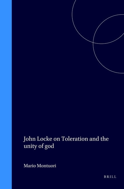 John Locke: On Toleration and the Unity of God, (Hardcover) - Walmart.com