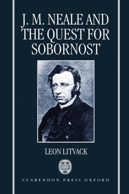 John Mason Neale and the Quest for Sobornost, (Hardcover) - Walmart.com