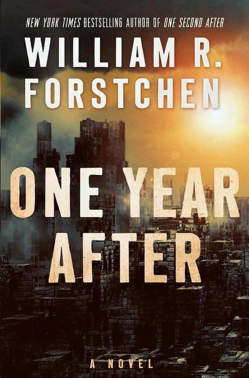 John Matherson Novel One Year After, Book 2, (Paperback) - Walmart.com