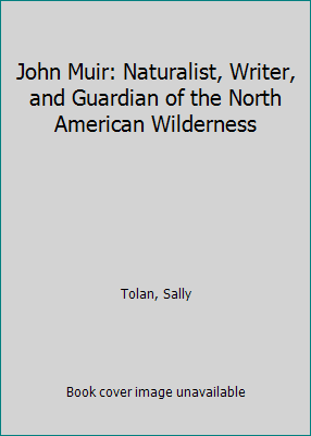 Pre-Owned John Muir: Naturalist, Writer, and Guardian of the North ...