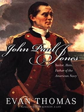 Pre-Owned John Paul Jones : Sailor, Hero, Father of the American Navy ...