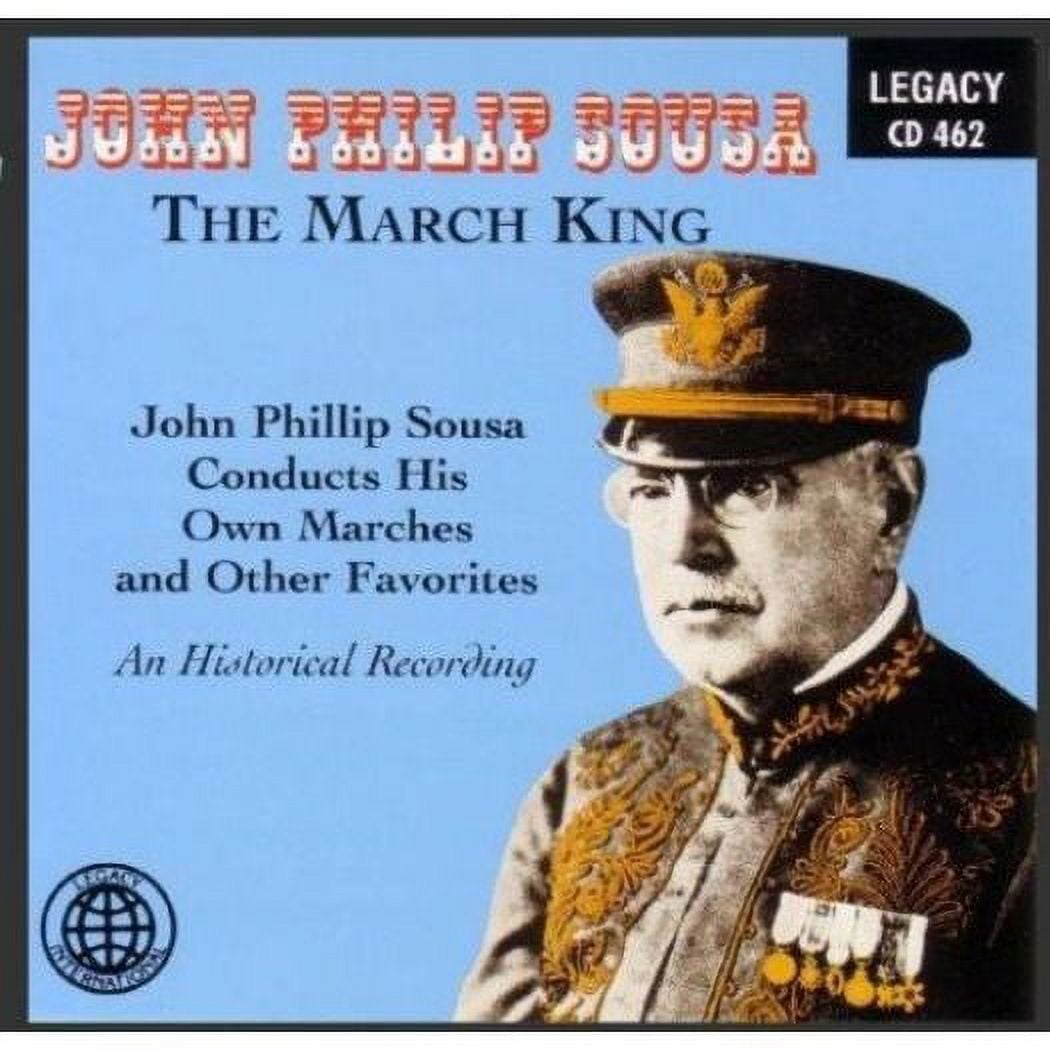John Philip Sousa: The March King (CD) by John Philip Sousa - Walmart.com