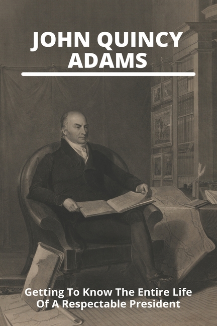 John Adams Presidency Events