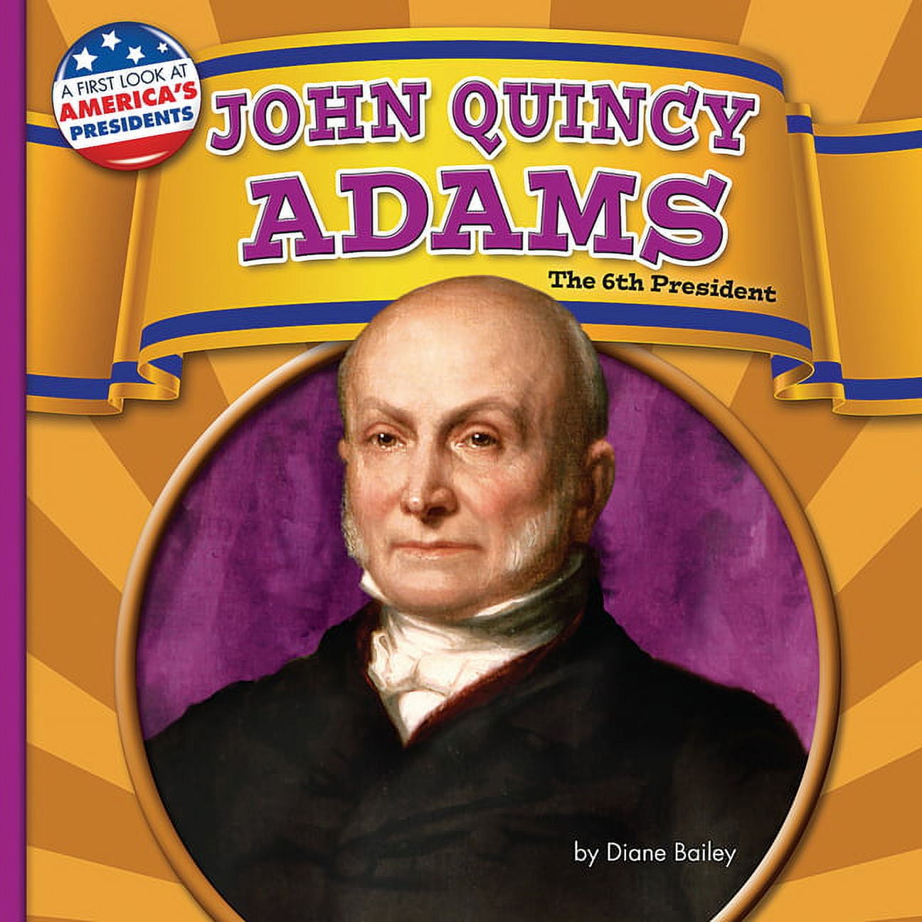 John Quincy Adams: The 6th President - Walmart.com