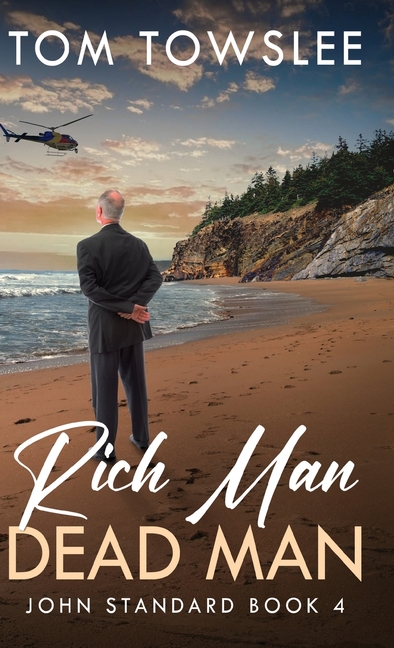 John Standard Rich Man Dead Man, Book 4, (Hardcover) - Walmart.com