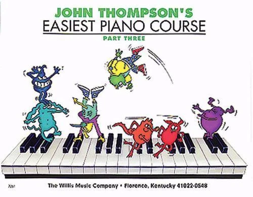 John Thompson's Easiest Piano Course - Part 3 - Only - Walmart.com