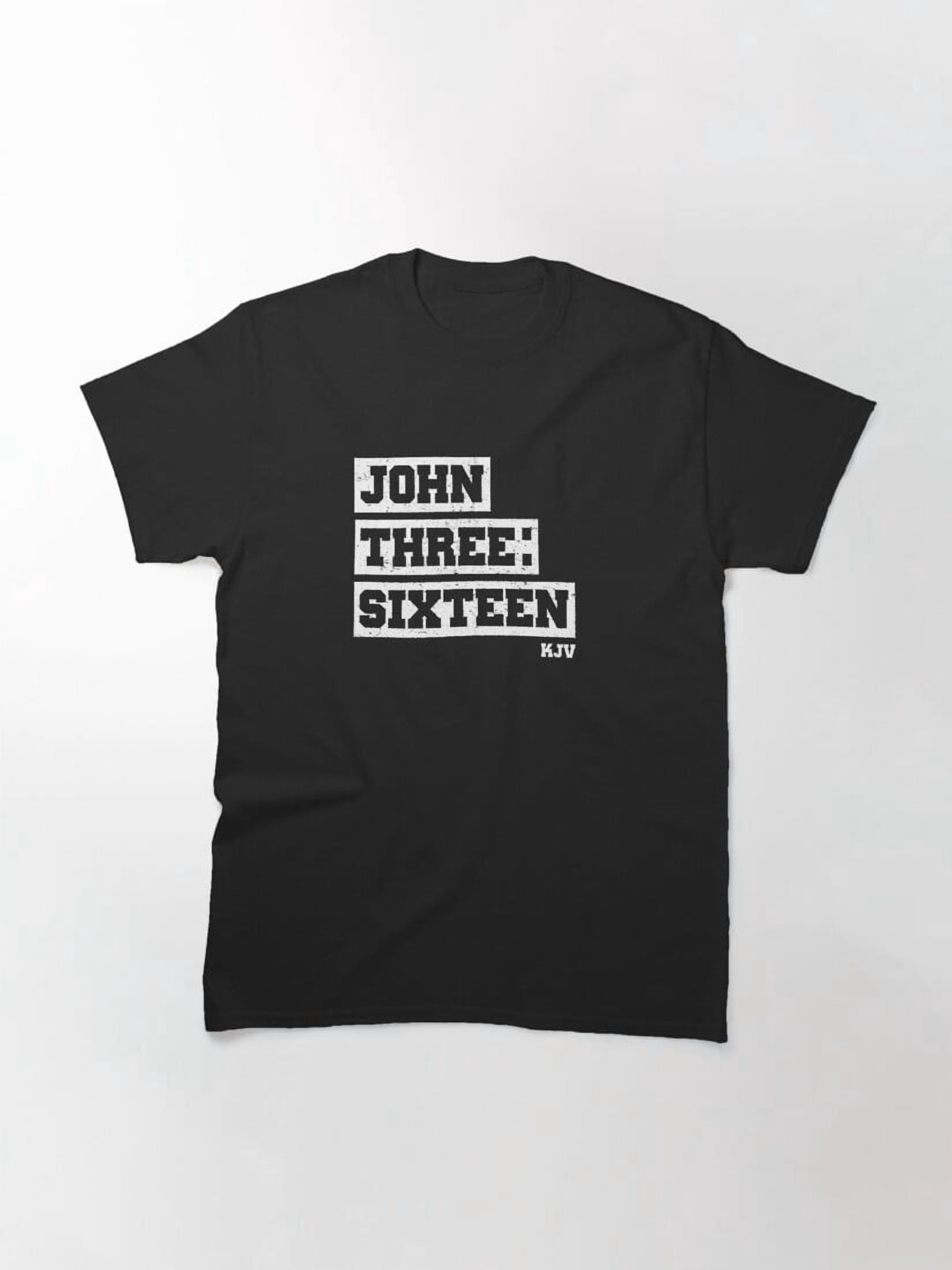 John Three Sixteen KJV Christian Faith Scripture Apparel Unisex T-Shirt ...