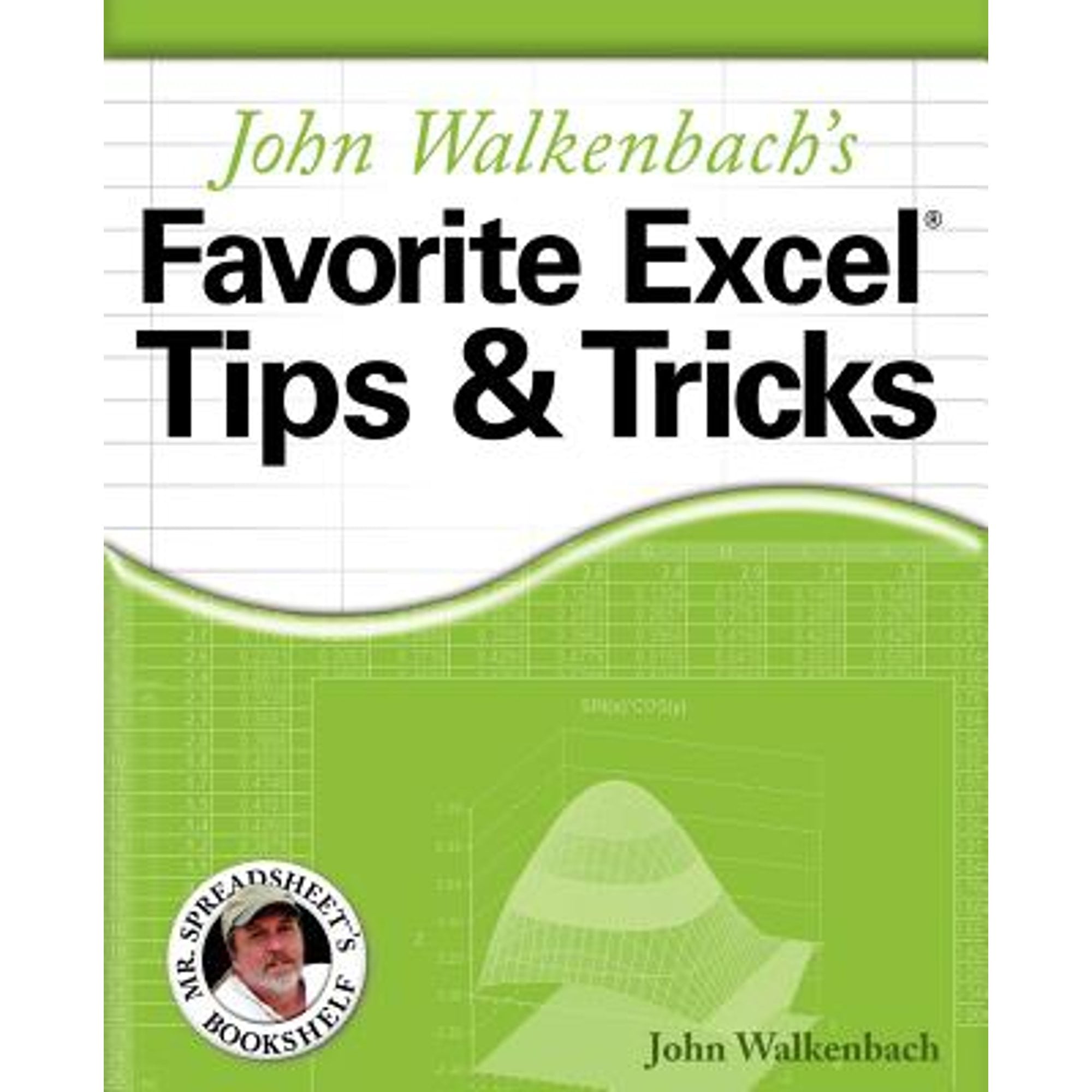 Pre-Owned John Walkenbach's Favorite Excel Tips and Tricks (Paperback 9780764598166) by John ...