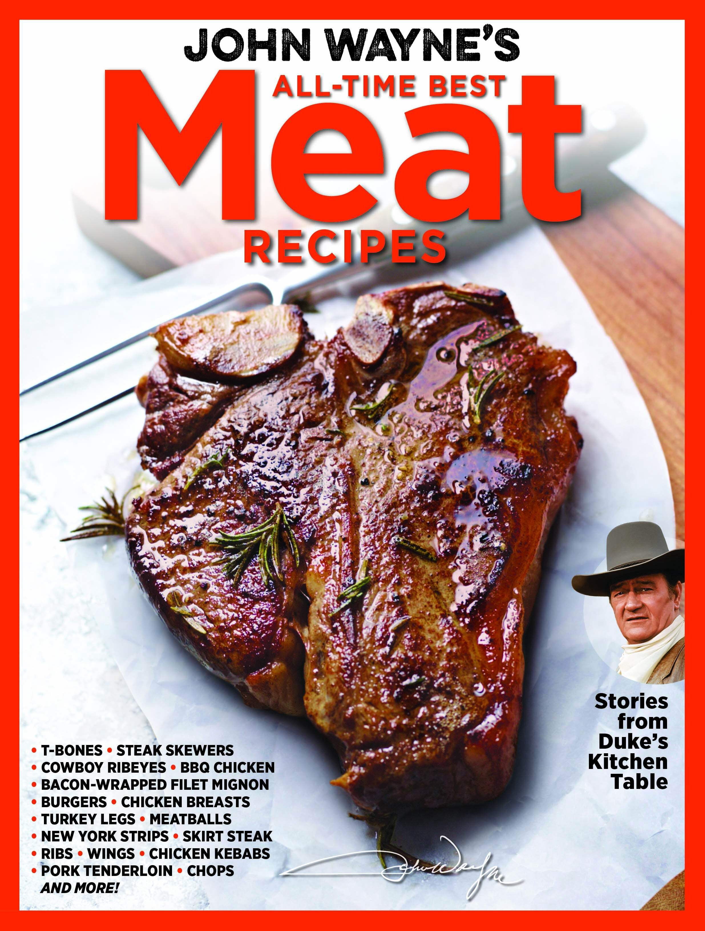 John Wayne - All Time Best Meat Recipes - Walmart.com