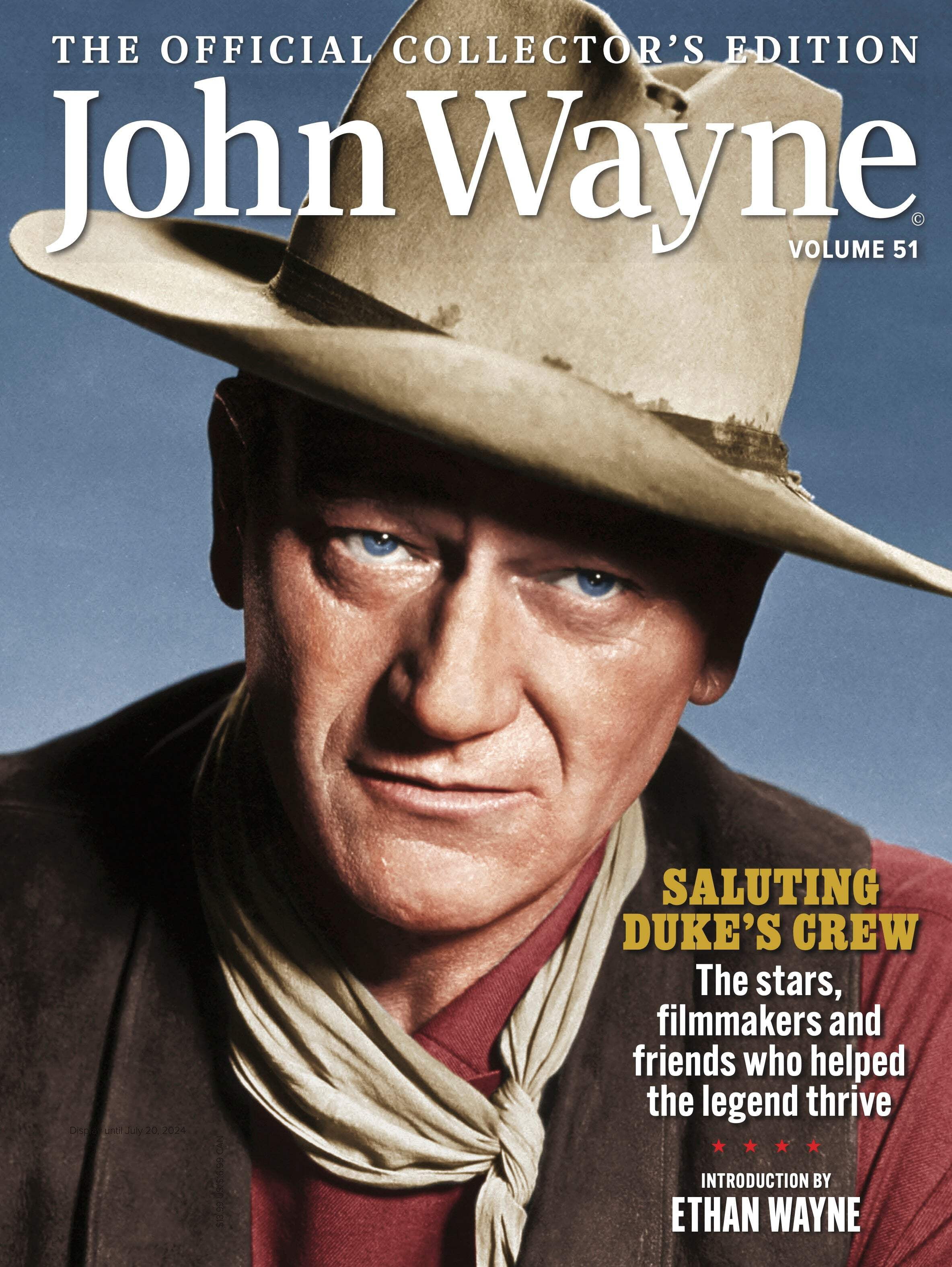 John Wayne - Volume 51: Saluting Duke’s Crew, The Stars, Filmmakers ...