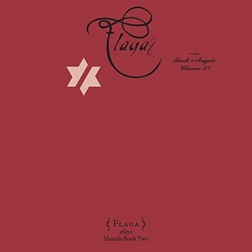 John Zorn - Flaga: The Book of Angels Volume 27 - Music & Performance ...