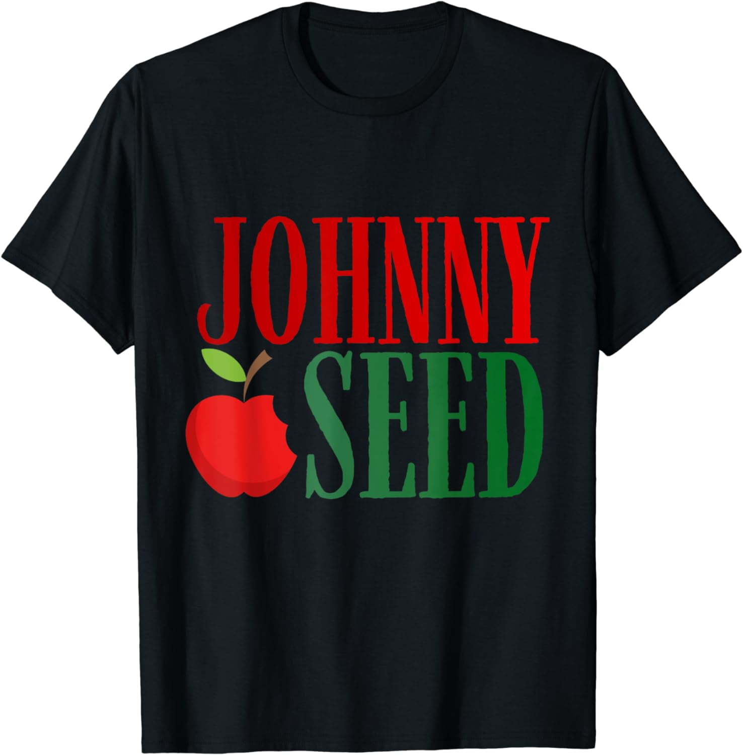 Johnny Appleseed Day Apple Trees Orchard Nursery Pioneer T-Shirt ...