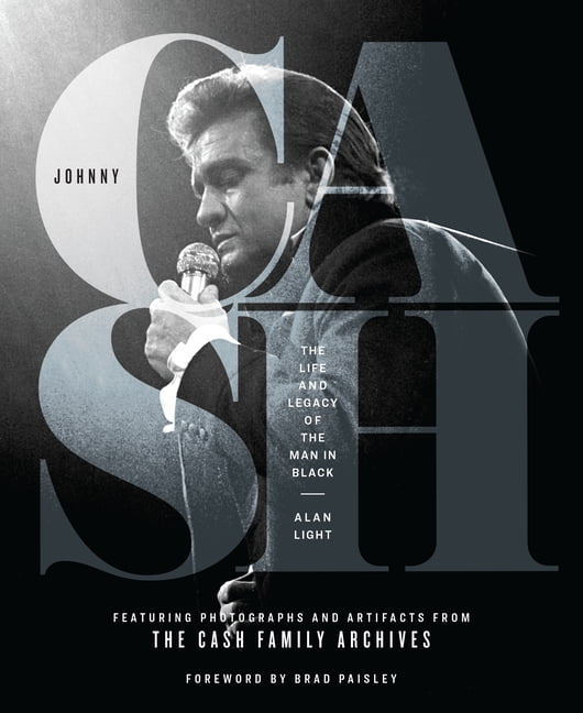 Johnny Cash: The Life and Legacy of the Man in Black, (Hardcover ...