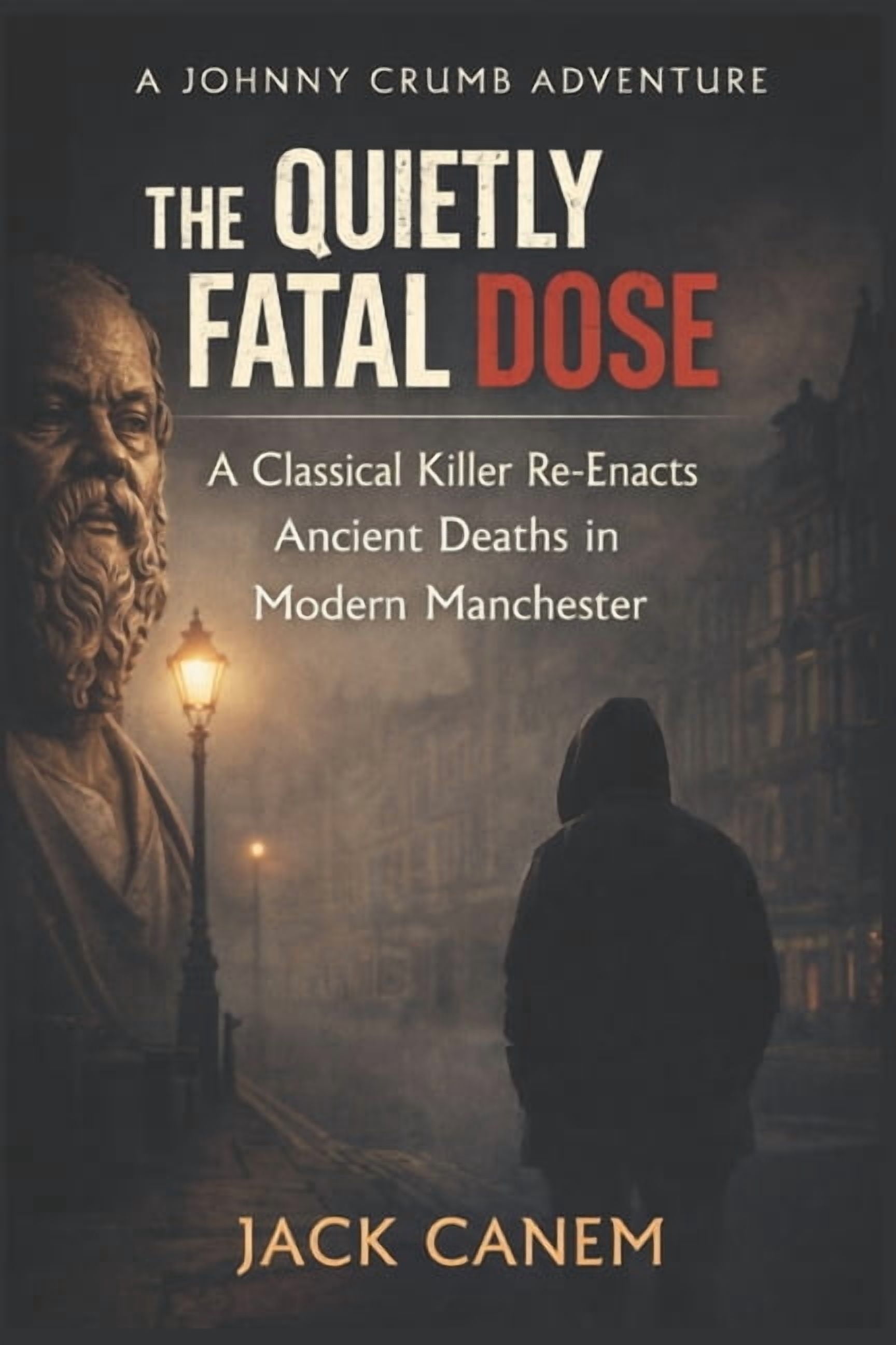 Johnny Crumb Adventures The Quietly Fatal Dose: A Classical Killer Re ...