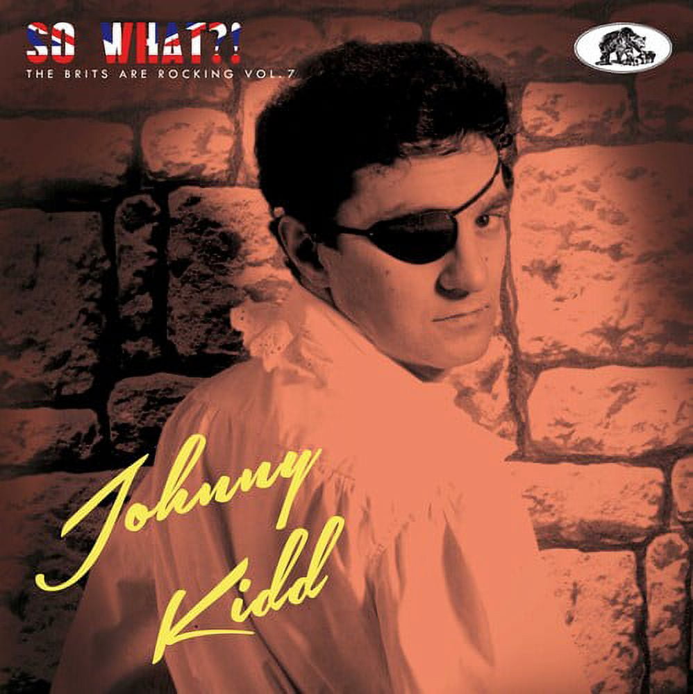 Johnny Kidd - So What: The Brits Are Rocking 7 - Music & Performance ...
