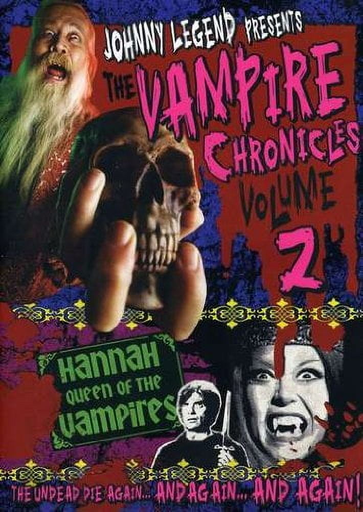 Johnny Legend Presents Chronicles Vol 2 Hannah Queen of the Vampires ...