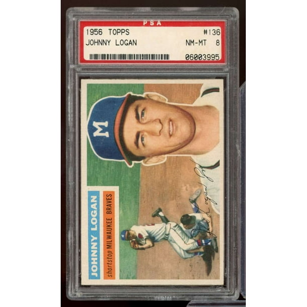 Johnny Logan Card 1956 Topps #136 PSA 8 - Walmart Business Supplies
