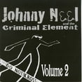 Johnny Neel - Johnny Neel and The Criminal Element, Vol. 2 - Music ...